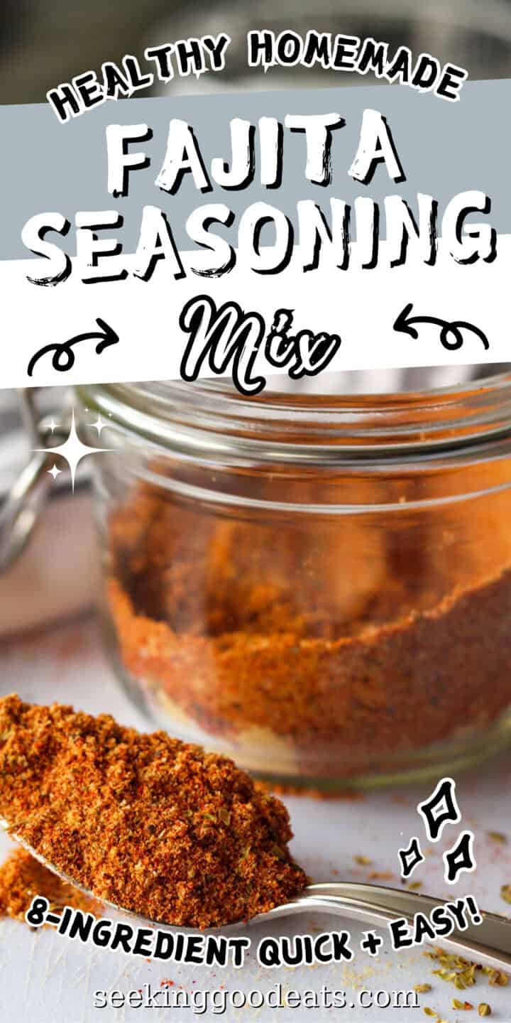 Homemade Fajita Seasoning Recipe (8-Ingredient Easy) | Seeking Good Eats