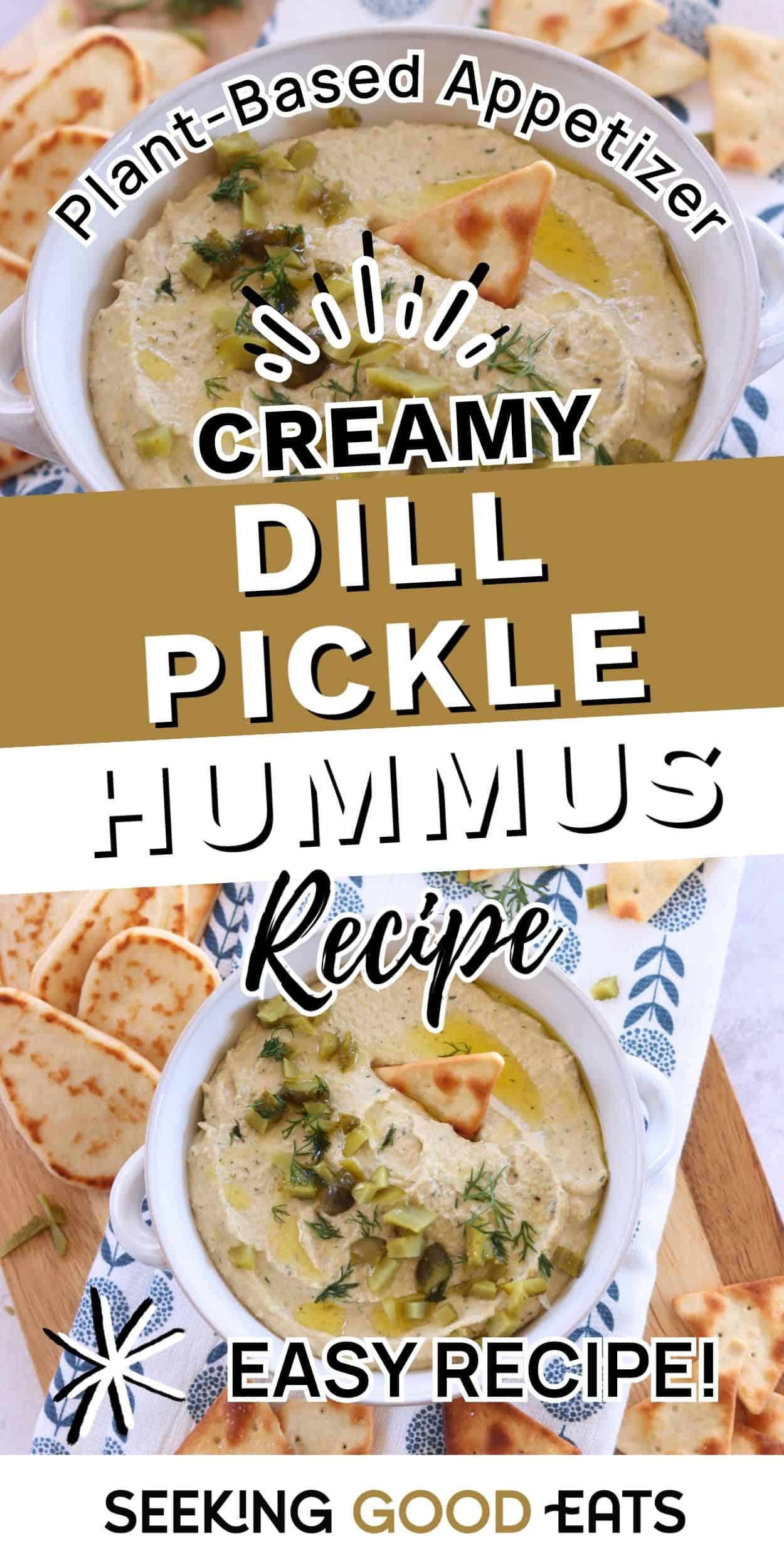 Homemade Dill Pickle Hummus Recipe | Seeking Good Eats